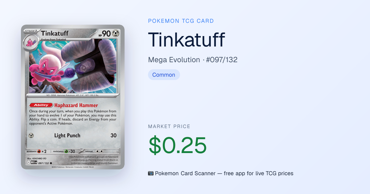 Tinkatuff #097/132 · Mega Evolution · Pokemon Card Scanner