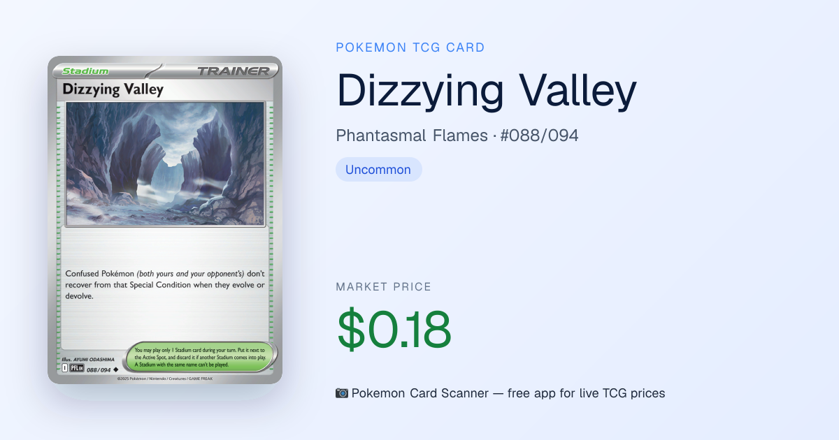 Dizzying Valley #088/094 · Phantasmal Flames · Pokemon Card Scanner